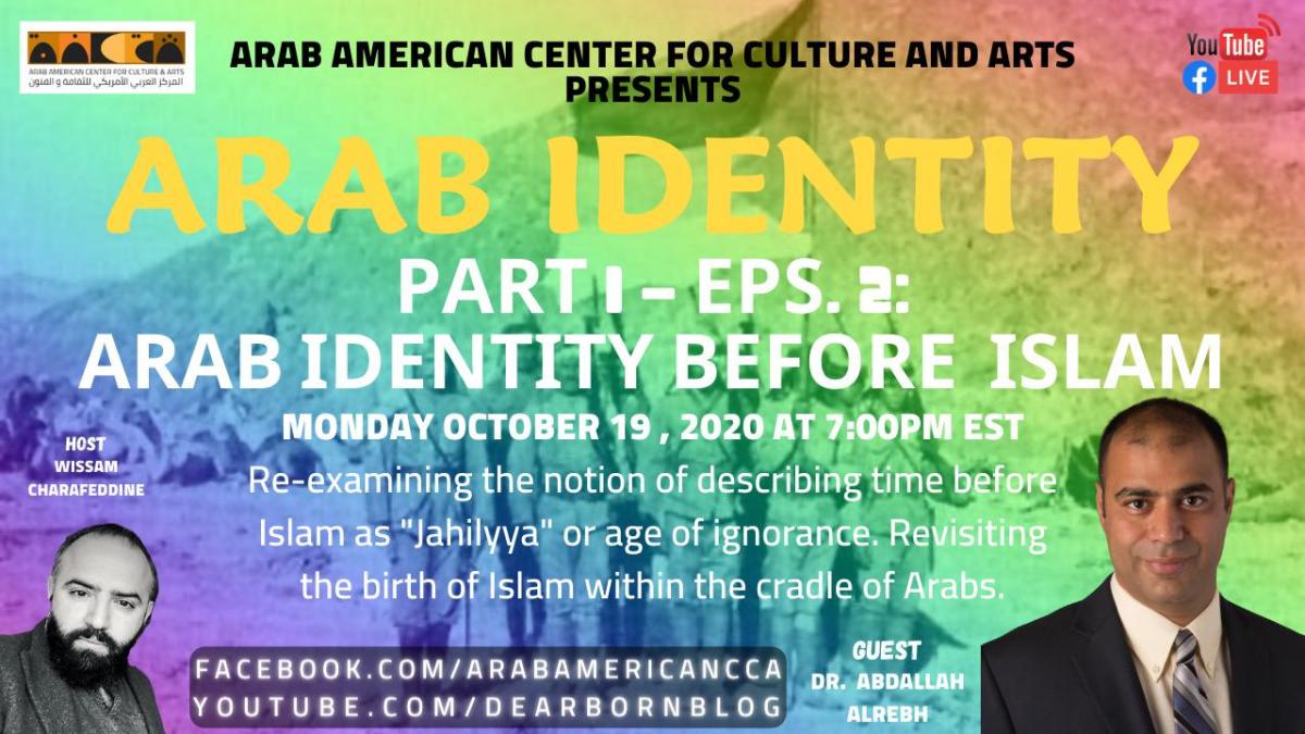 Arab Identity Episode 2: Arab Identity Before Islam with Dr. Abdallah ...