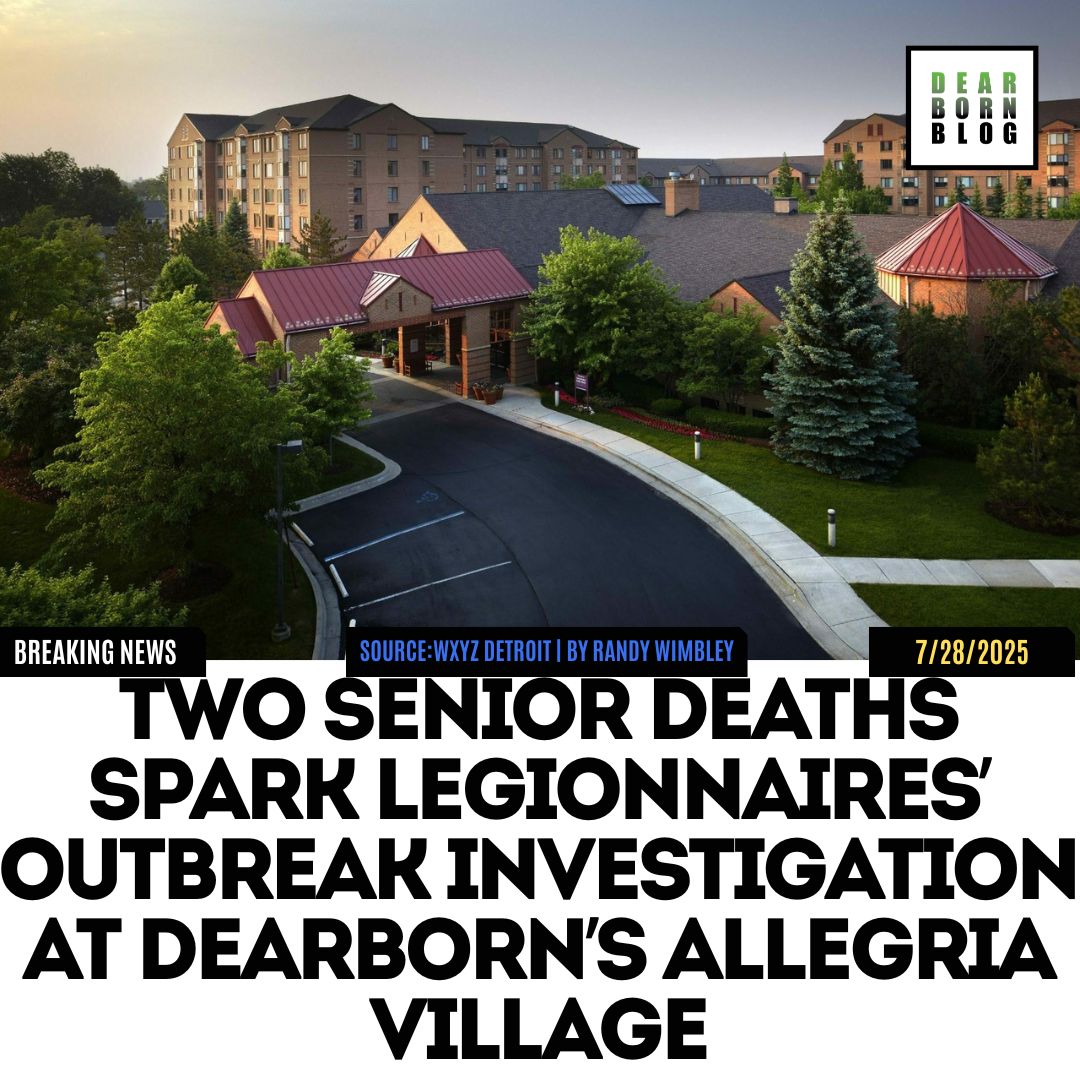 Legionella Investigation Underway at Allegria Village After Two Resident Deaths – Dearborn Blog
